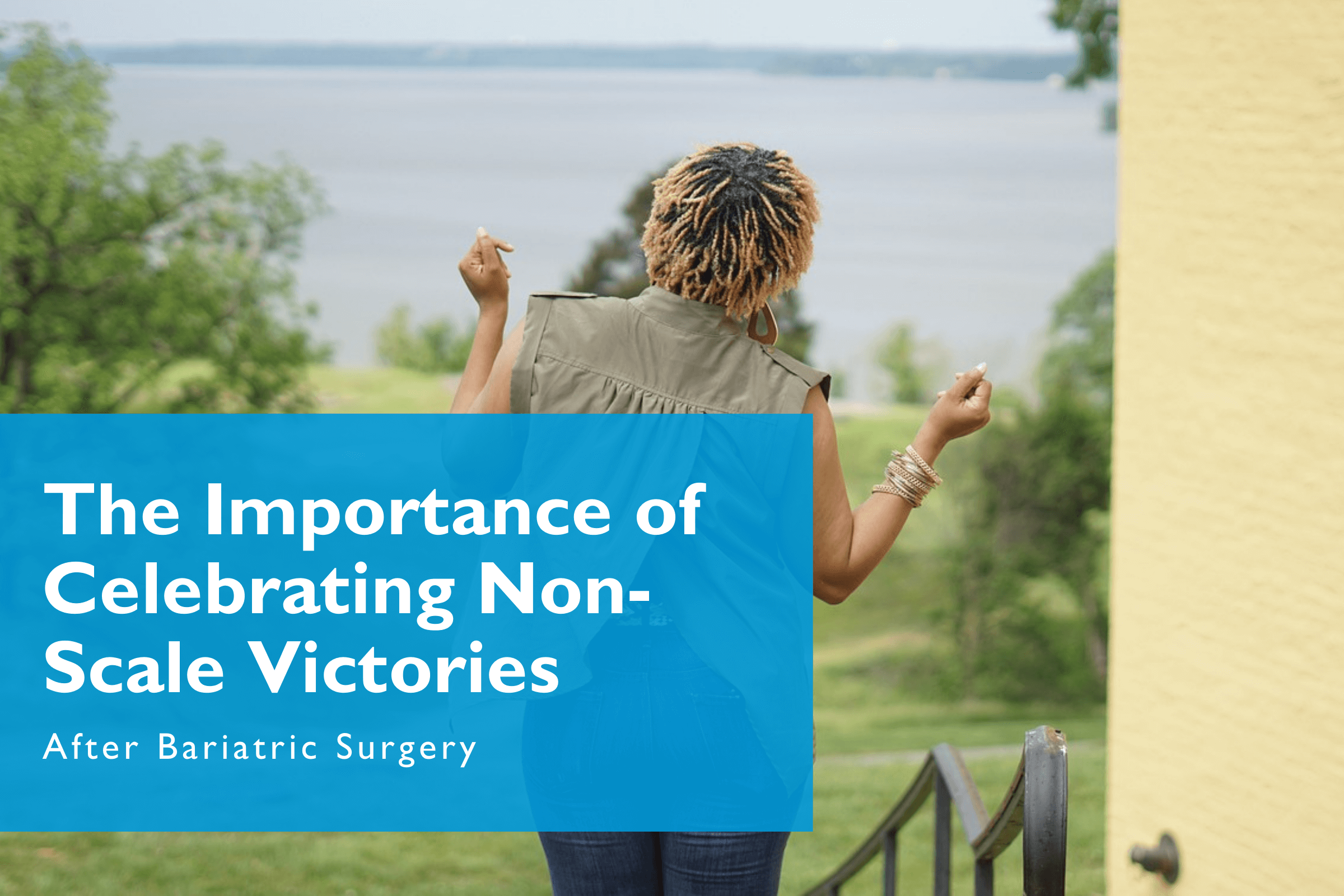 Celebrating Non-Scale Victories After Bariatric Surgery - Celebrate ...
