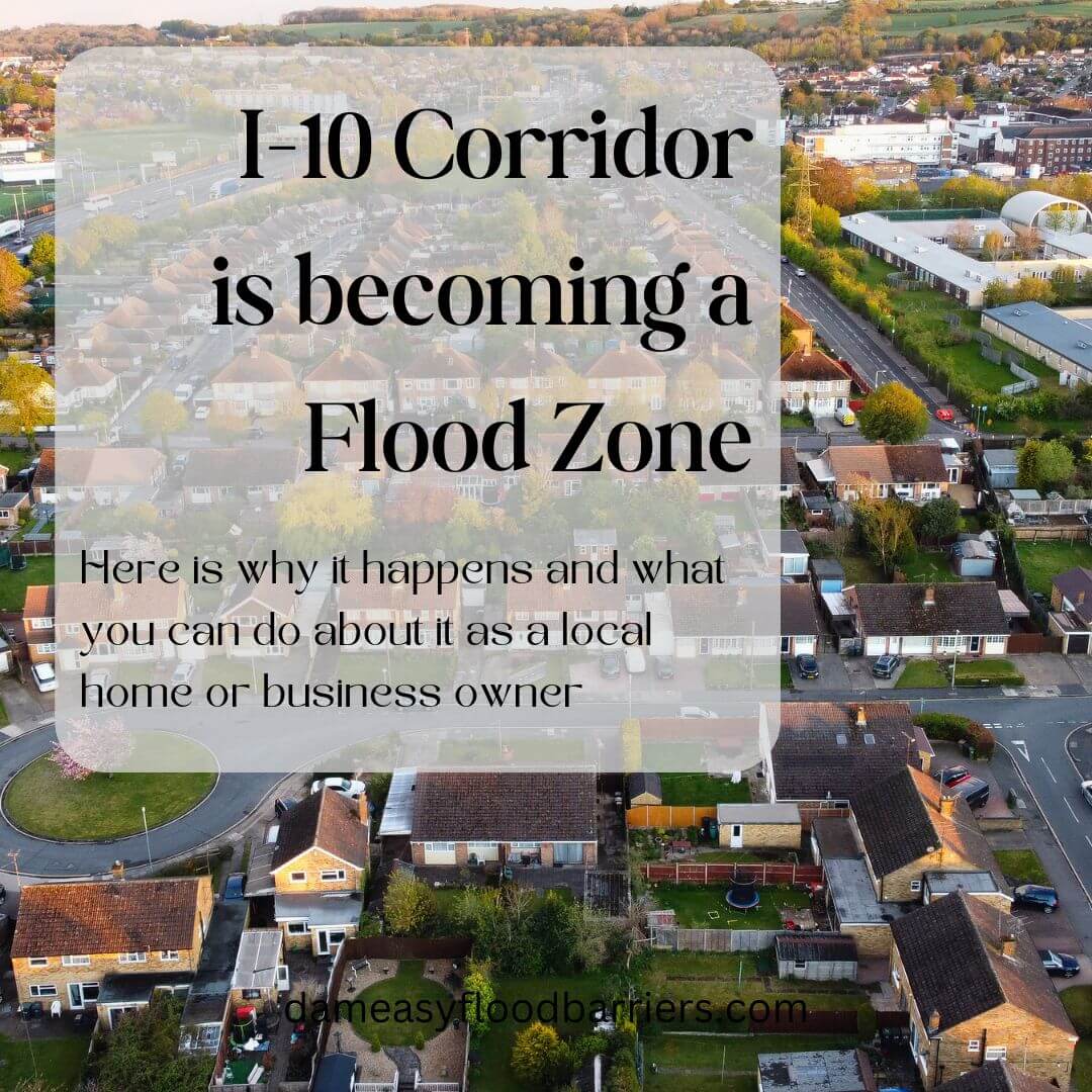 How the I-10 Corridor Became a Flood Zone. The Stubborn Weather ...