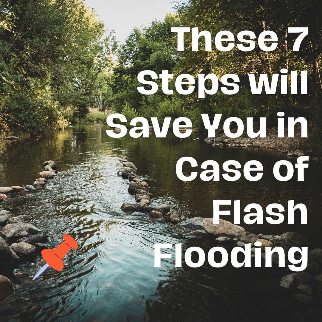 Understanding the Risks and Preparing for Flash Floods
