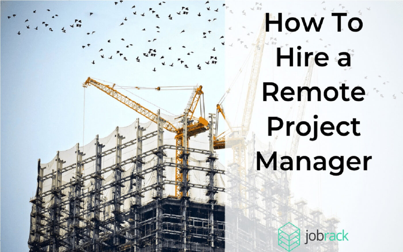 How To Hire a Remote Project Manager - Jobrack Blog