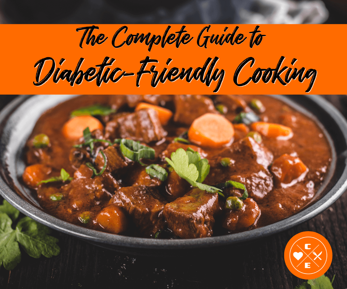 The Complete Guide to Diabetic-Friendly Cooking: Blood Sugar Management ...
