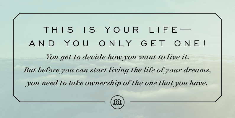 How to Live the Life of Your Dreams | Day Designer