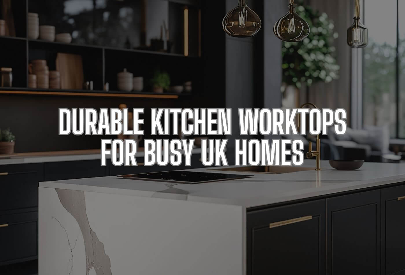 Durable Kitchen Worktops For Busy UK Homes: Kitchens & Kids