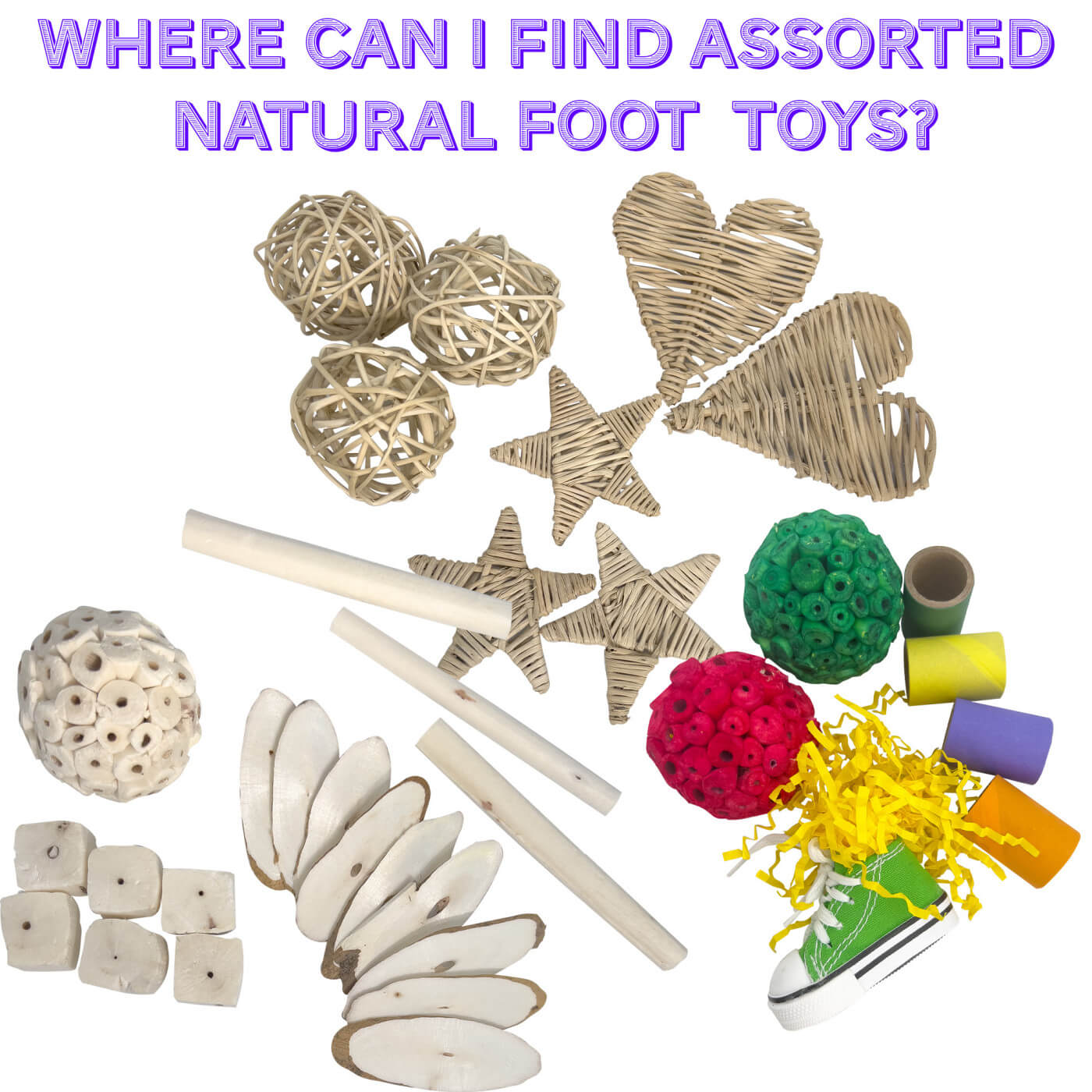 Where can I find assorted natural foot toys?