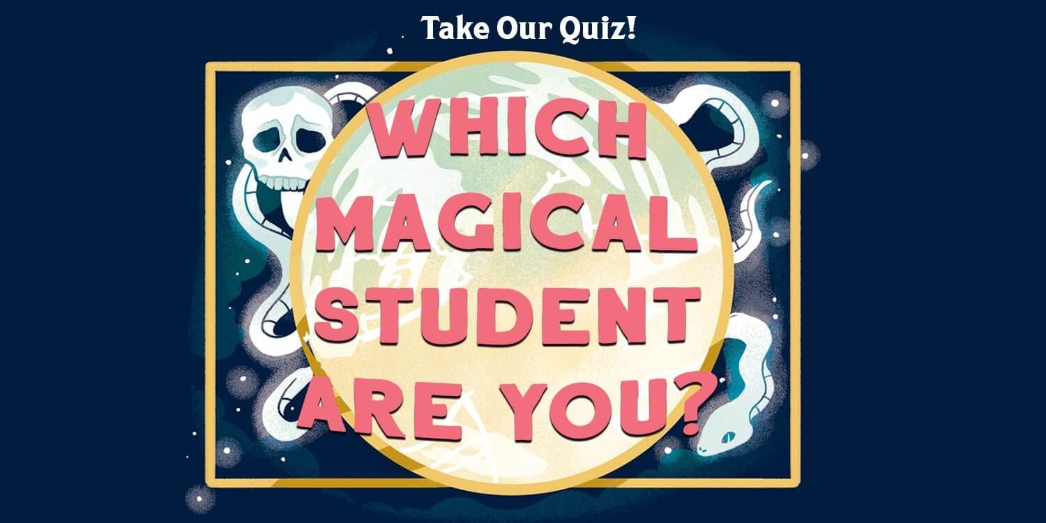 Quiz: Which Magical Student Are You? - Litjoy Crate