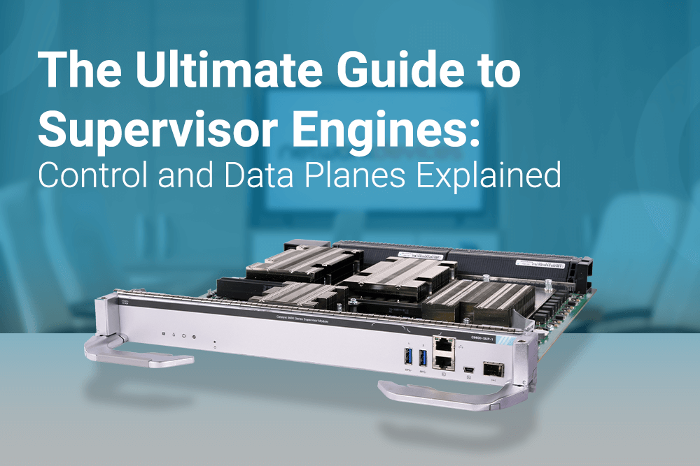 How Supervisor Engines Power Network Performance