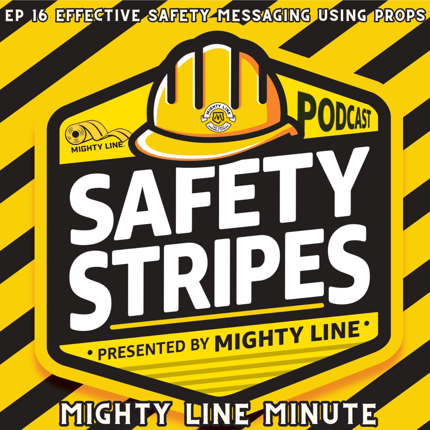Safety Messaging with Props - Mighty Line Minute Ep. 16