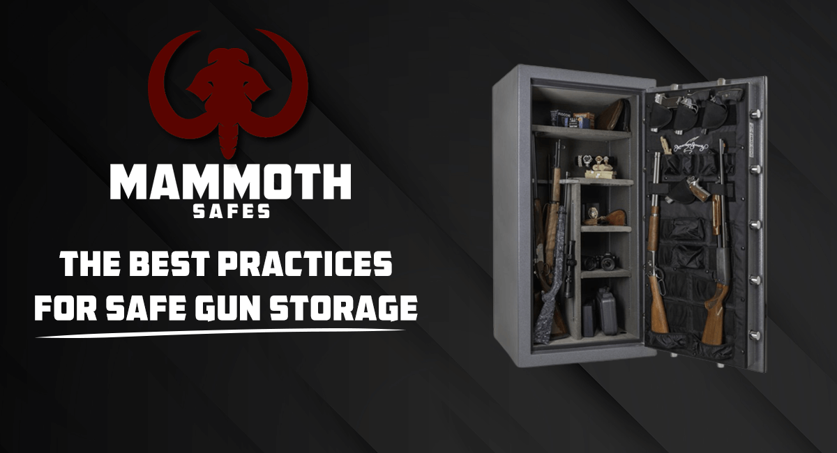 The Best Practices for Safe Gun Storage - Mammoth Safes