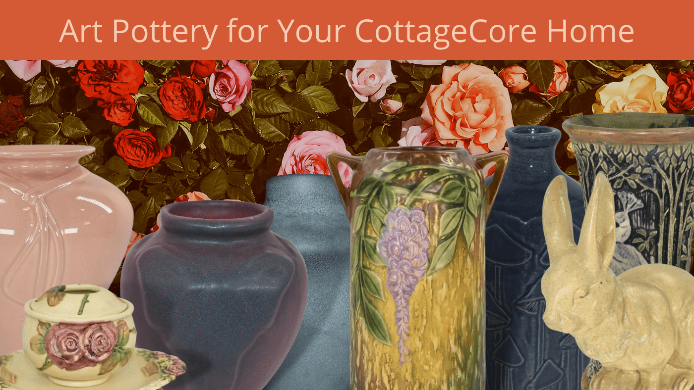 Cottagecore or Cottage Style Decor with Art Pottery
