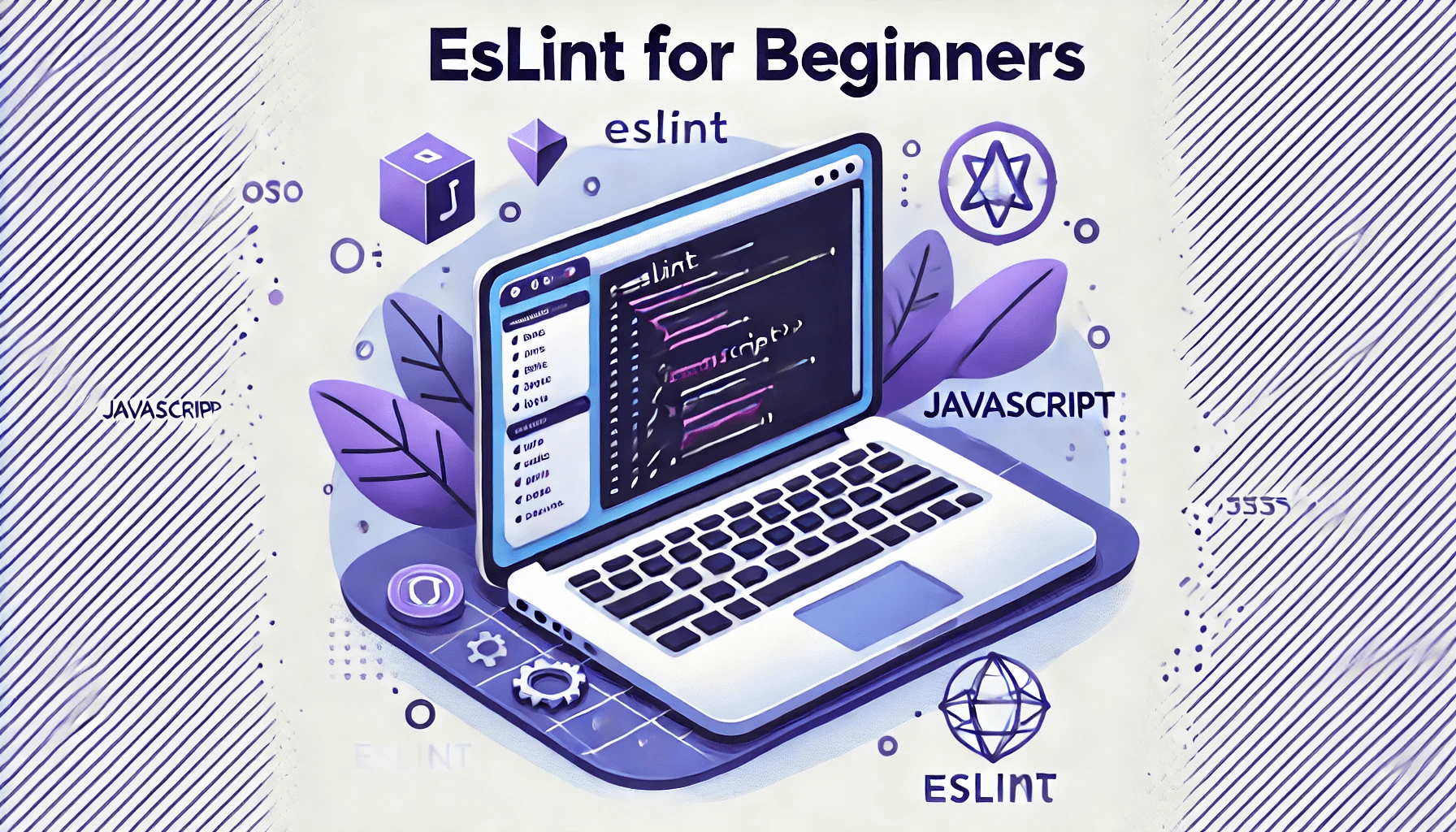Searching ESLint for Beginners? Read This Now!