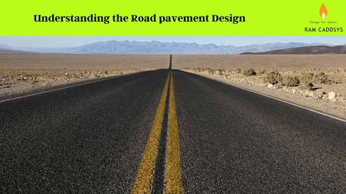Understanding the Road pavement Design