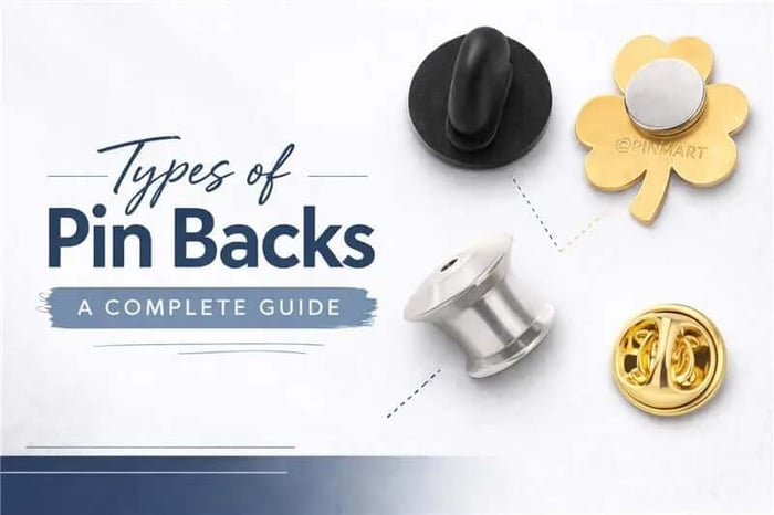 Types of Pin Backs: A Complete Guide
