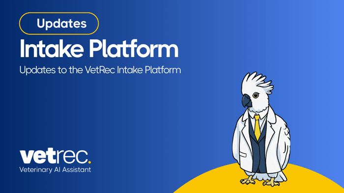 Intake Platform Updates
