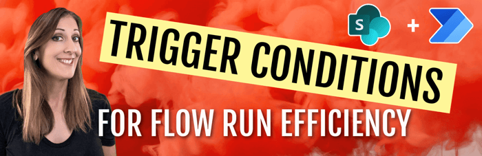 Trigger Conditions For Optimizing Flow Execution