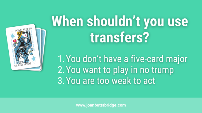 Why Use Jacoby Transfers in Bidding in Bridge